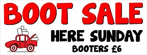 Carboot Sale Banners - FREE UK Delivery with two! Boot Sale Banners