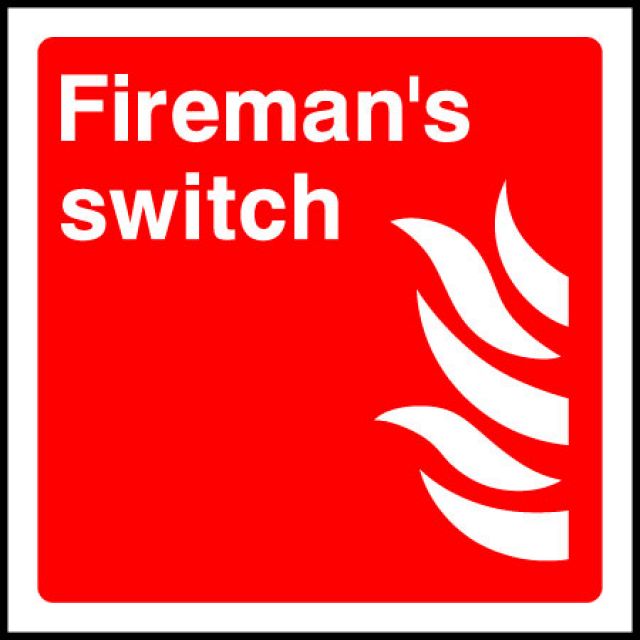 Fireman's Switch Sign | HFE Signs & Banners