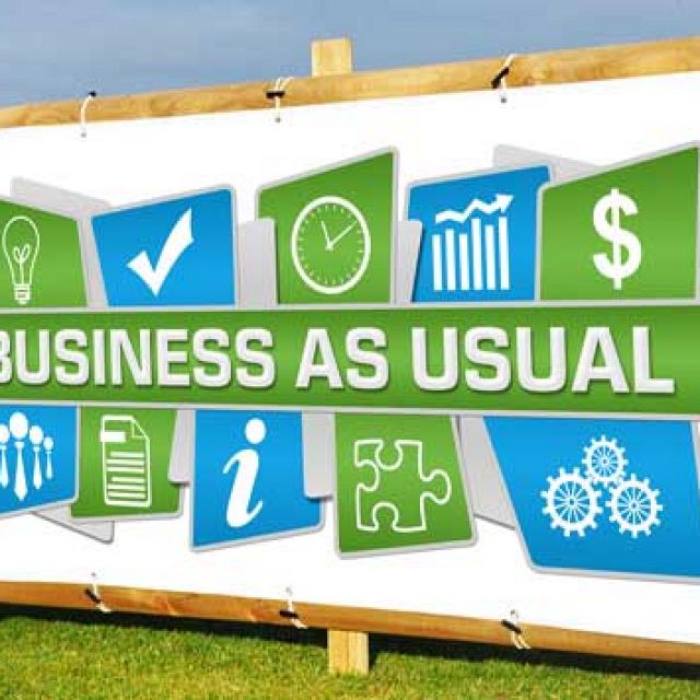 Business as usual Signs - Outdoor Banners to show its Business as usual