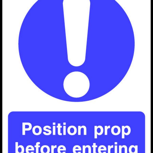 Position Prop Before Entering Sign | HFE Signs & Banners