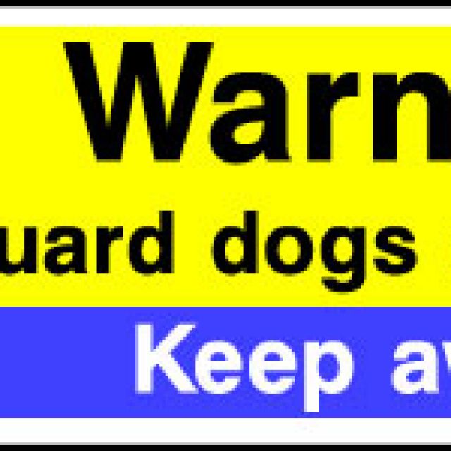 Guard Dogs Keep Away Sign | HFE Signs & Banners